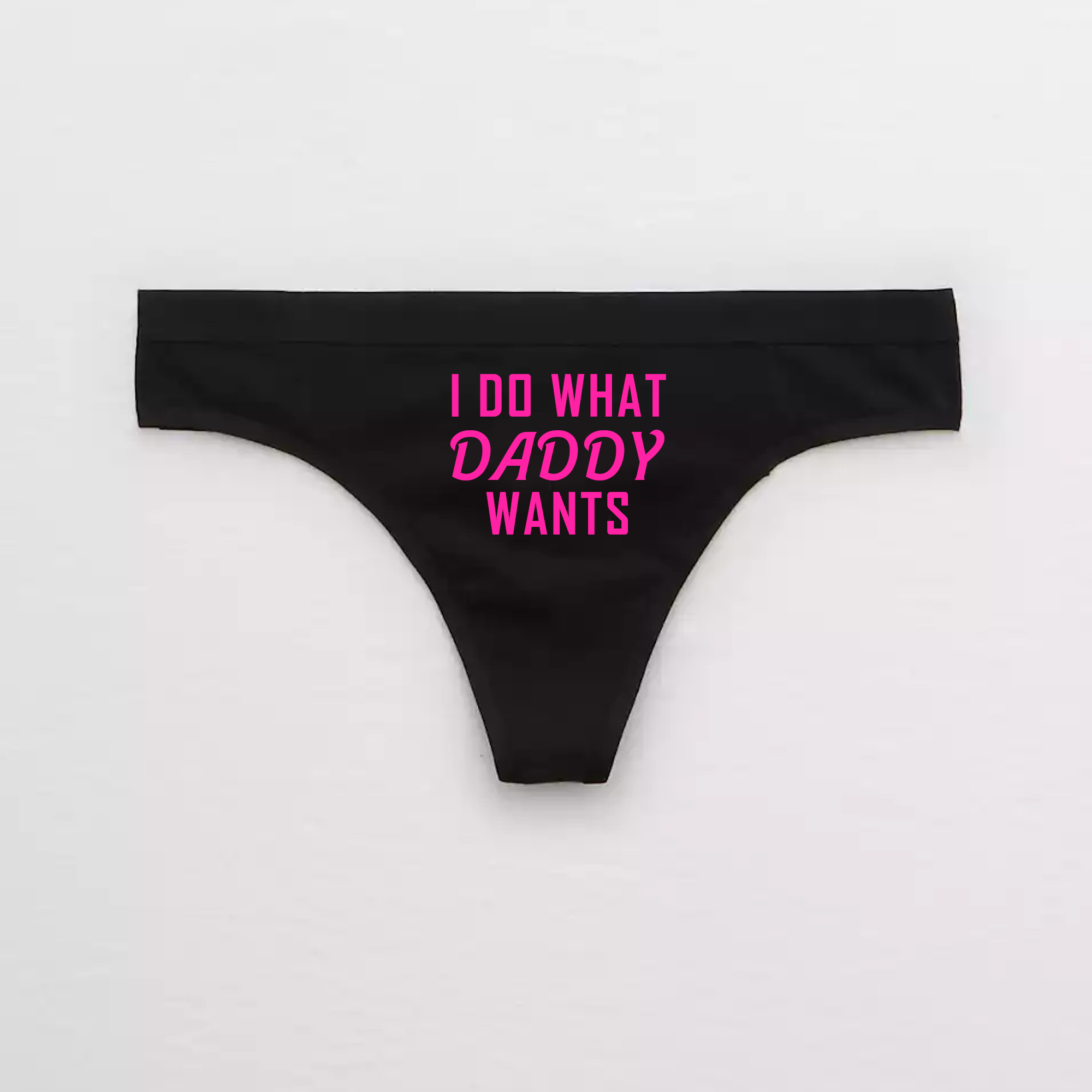 I Do What Daddy Wants Thong Celestial Red Shop