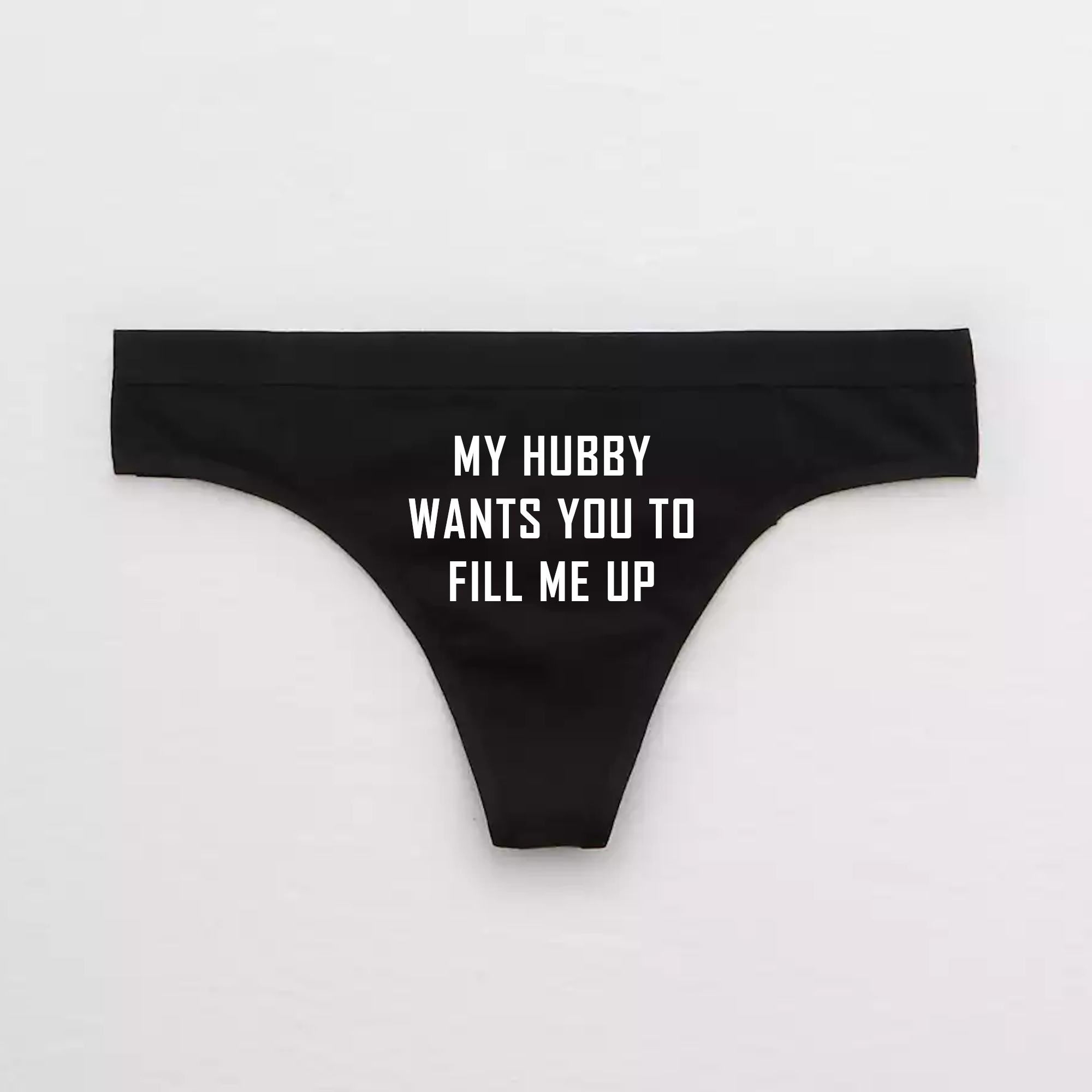 My Hubby Wants You To Fill Me Up Thong Celestial Red Shop